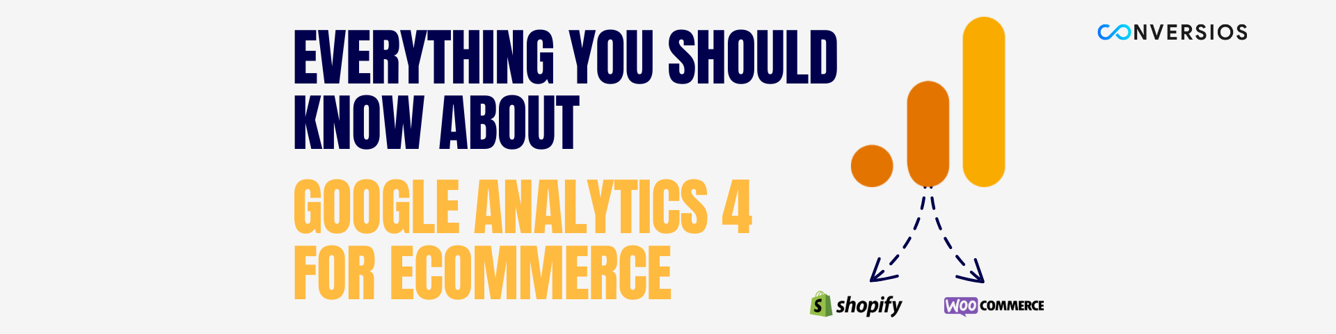 Google Analytics 4 for ECommerce: Everything You Need to Know