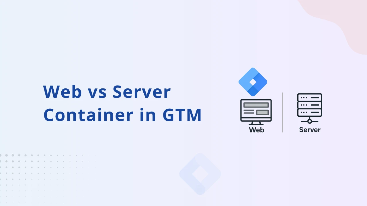 How to Create a Server Container in Google Tag Manager